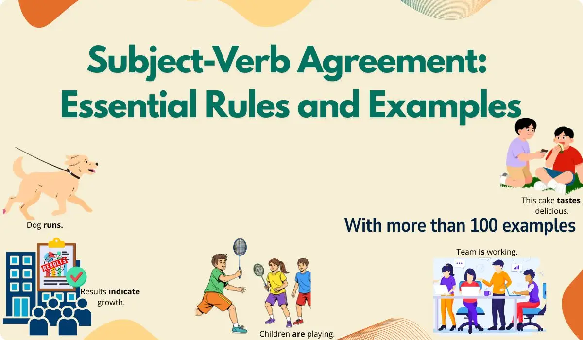 Subject-Verb Agreement: 10 Essential Rules and 100+ Examples - English ...